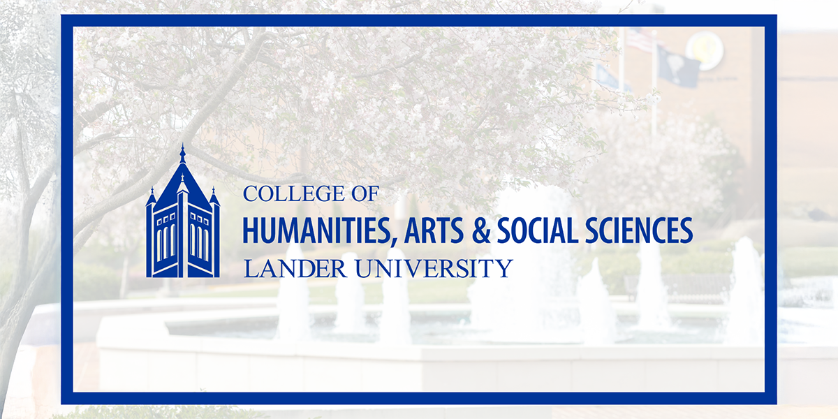 Lander Introduces New College of Humanities, Arts and Social Sciences